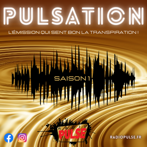 Pulsation épisode 2 saison 1 du 11.05.2023 | PULSE 90 FM